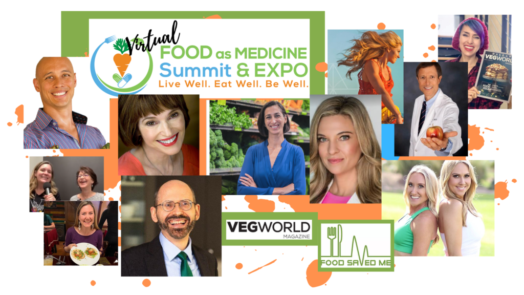 Inaugural VIRTUAL Food as Medicine Summit & EXPO Interactive Event Set ...